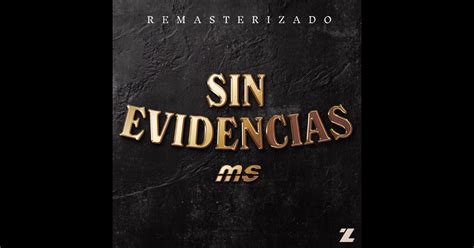 Sin Evidencias Remasterizado Single” álbum De Banda Ms De Sergio