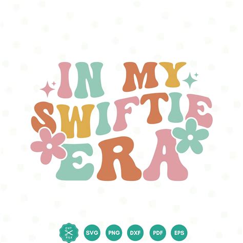 In My Swiftie Era Svg In My Swiftie Era Png Swiftie Svg Swiftie Png In My Swiftie Era Wavy Retro