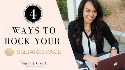 4 Ways To Rock Your Squarespace Site Youtube