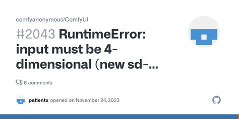 Runtimeerror Input Must Be 4 Dimensional New Sd Video Related · Issue 2043 · Comfyanonymous