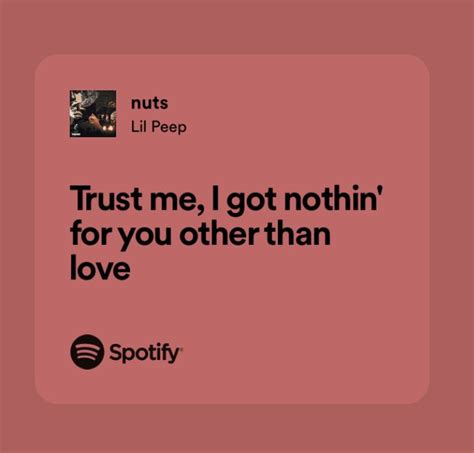 Nuts Lil Peep Love Lyrics Quotes Love Song Lyrics Quotes Me Too Lyrics