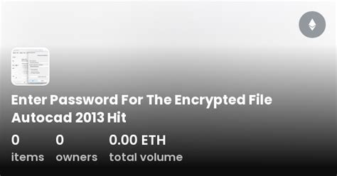 Enter Password For The Encrypted File Autocad 2013 Hit Collection