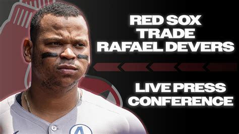 Red Sox Trade Rafael Devers To Giants Live Press Conference With Craig Breslow And Sam Kennedy
