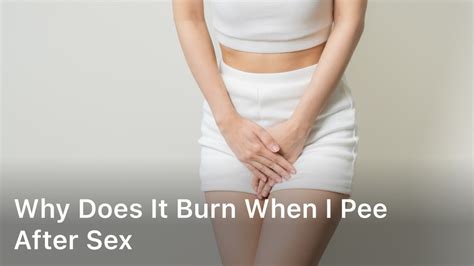 Why Does It Burn When I Pee After Sex Nutrivital Health