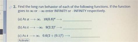 Solved 2 Find The Long Run Behavior Of Each Of The Chegg Com