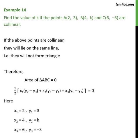 Example 14 Find Value Of K If A 2 3 B 4 K C 6 3
