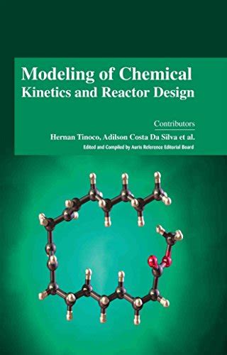 Modeling Chemical Kinetics Reactor Iberlibro