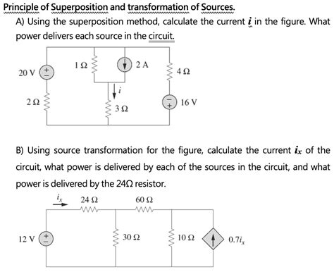 Solved Principle Of Superposition And Transformation Of Sources A