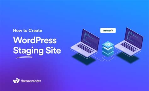 how to create a wordpress staging site for testing with instawp