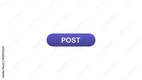 Blue Post Button Appearing On Screen White Background And Green Screen