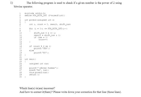 Solved The Following Program Is Used To Check If A Given