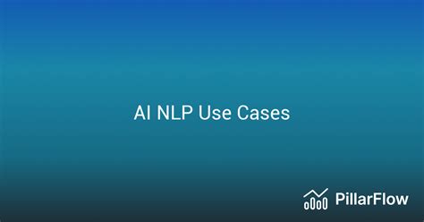 Ai Nlp Use Cases