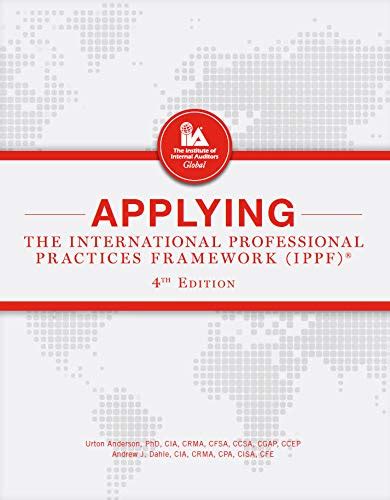 Applying The International Professional Practices Framework 4th