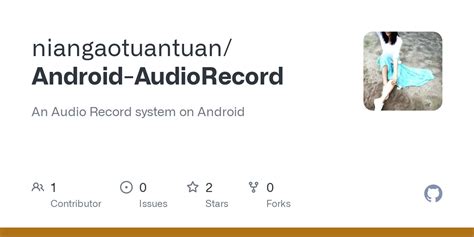 Github Niangaotuantuanandroid Audiorecord An Audio Record System On