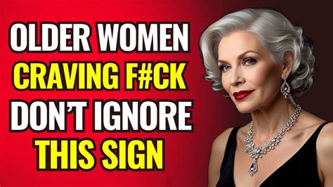 Older Women Reveal Their Secret Desires For Love And Intimacy Youtube