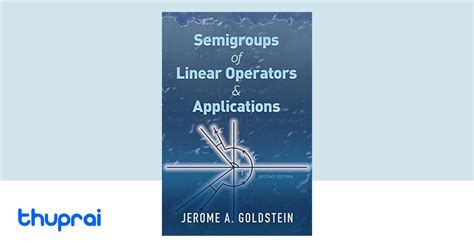 buy semigroups of linear operators and applications in nepal thuprai