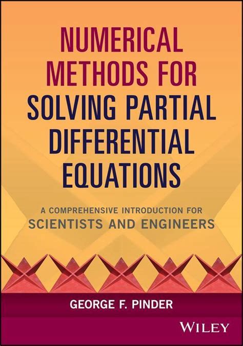 Numerical Methods For Solving Partial Differential Equations Ebook George F Pinder Bol