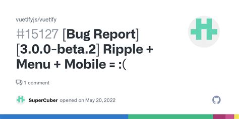Bug Report 300 Beta2 Ripple Menu Mobile · Issue 15127 · Vuetifyjsvuetify · Github