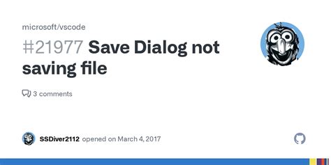 save dialog not saving file · issue 21977 · microsoft vscode · github