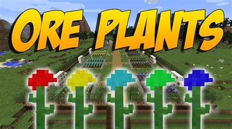Ore Plants Mod Mc Mod Net