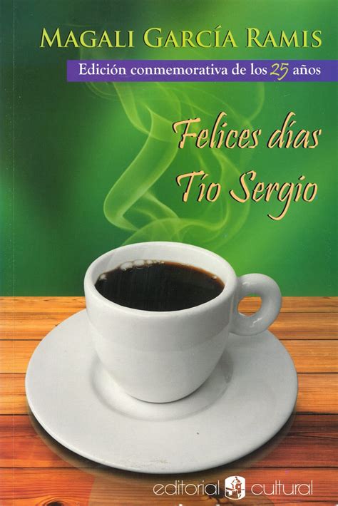 Felices Dias Tio Sergio Librería Euroamericana