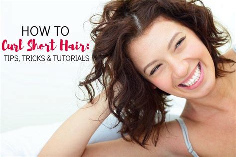 MomFabulous Com How To Curl Short Hair Tips Tricks And Tutorials