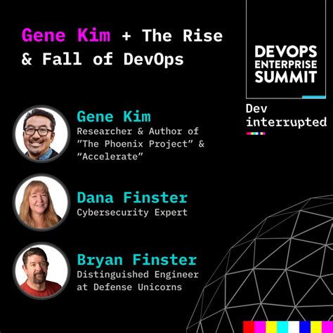 Gene Kim The Rise And Fall Of Devops Conversations From Devops Enterprise Summit Dev