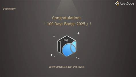 Earned 100 Days Badge On Leetcode A Coding Journey Inban V Posted On