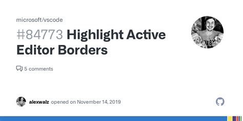 Highlight Active Editor Borders · Issue 84773 · Microsoftvscode · Github