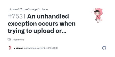 An Unhandled Exception Occurs When Trying To Upload Or Download One Vhd File Against A Resource
