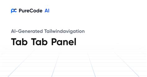 Build Great Tailwindavigation Tab Tab Panel Components Faster Using Ai