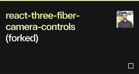React Three Fiber Camera Controls Forked Codesandbox