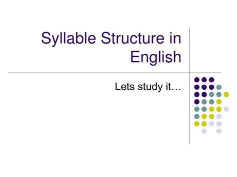 Ppt Syllable Structure In English Powerpoint Presentation Free Download Id 6524469