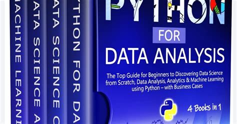 Python For Data Analysis The Top Guide For Beginners To Discovering Data Science From Scratch