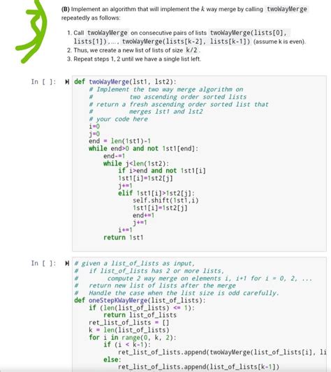 Solved B Implement An Algorithm That Will Implement The K