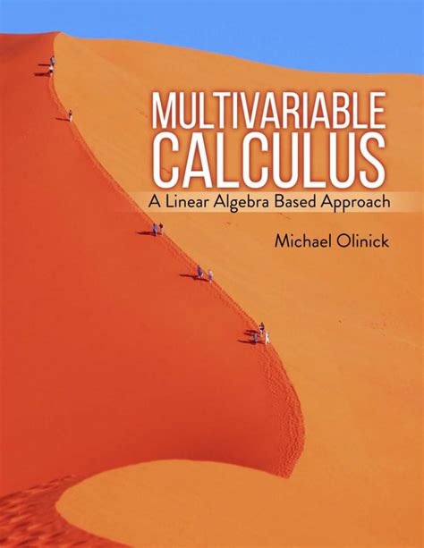 Multivariable Calculus A Linear Algebra Based Approach Higher Education