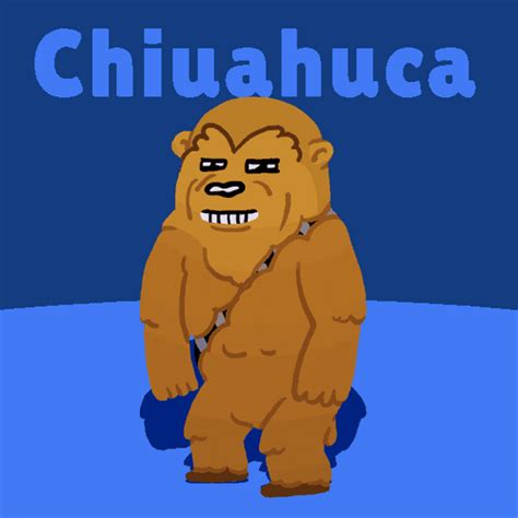 Chihuahua Chewbacca  Uinona S