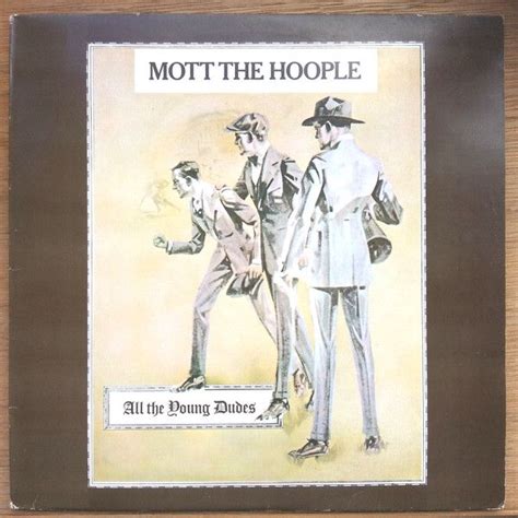 Mott The Hoople All The Young Dudes At Discogs Cover One Of The