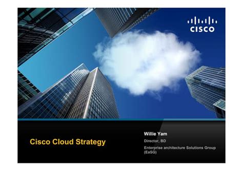 Cisco Cloud Strategy Cisco Ppt