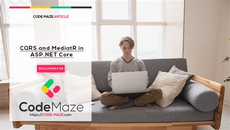 CQRS And MediatR In ASP NET Core Code Maze