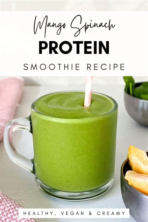 Mango Spinach Protein Smoothie Vegan Creamy And Healthy Ambers