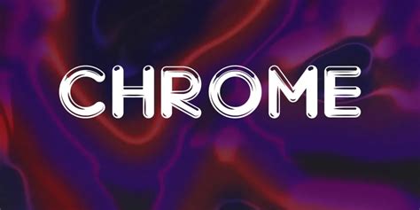 Chrome Font Free Download