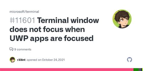 Terminal Window Does Not Focus When Uwp Apps Are Focused · Issue 11601