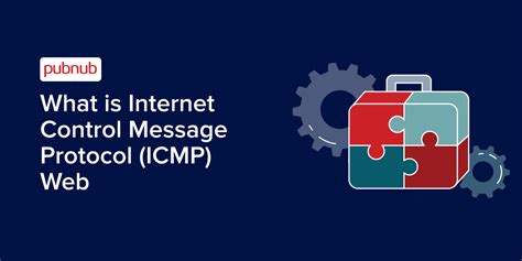 What Is Internet Control Message Protocol Icmp Web Pubnub