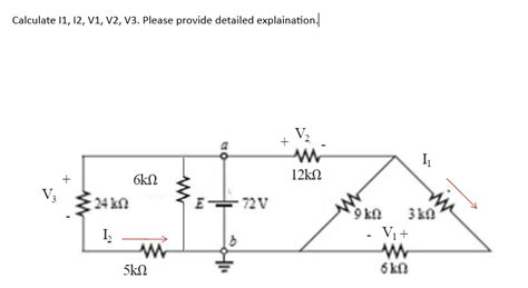 solved calculate i1 i2 v1 v2 v3 please provide detailed