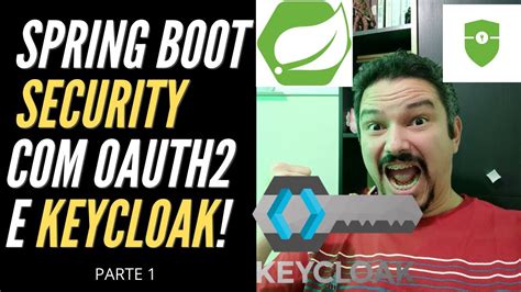 Spring Boot Security Oauth2 Usando O Keycloak Para Logar Nas Suas