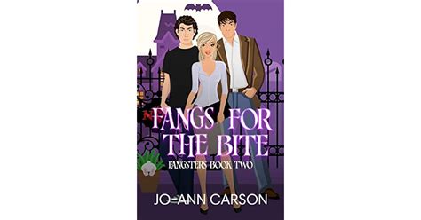 Book Giveaway For Fangs For The Bite Fangsters 2 By Jo Ann Carson