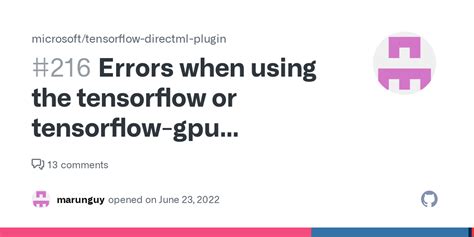 Errors When Using The Tensorflow Or Tensorflow Gpu Packages · Issue 216 · Microsofttensorflow