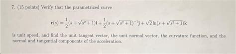 7 15 points verify that the parametrized curve