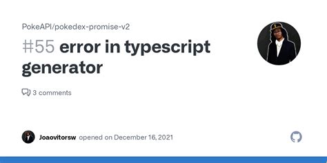 Error In Typescript Generator · Issue 55 · Pokeapipokedex Promise V2 · Github